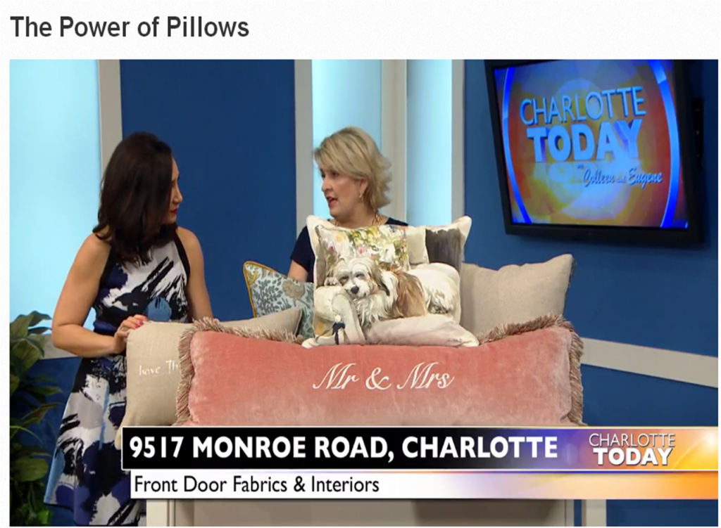 Front Door Featured: Charlotte Today- The Power of Pillows